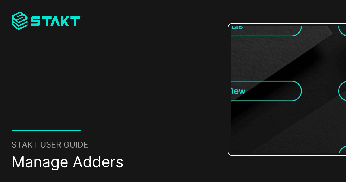Manage Adders | STAKT User Guide