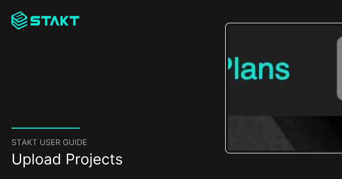 Upload Projects | STAKT User Guide